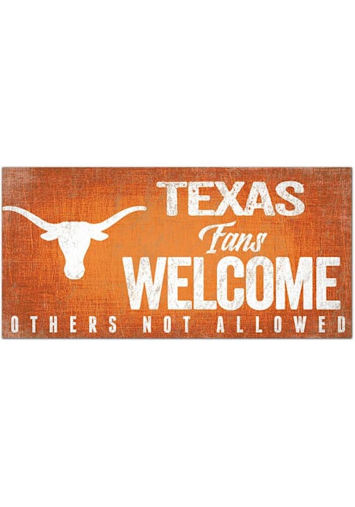 Texas Longhorns Fans Welcome 6x12 Sign BURNTORANGE - 326211772