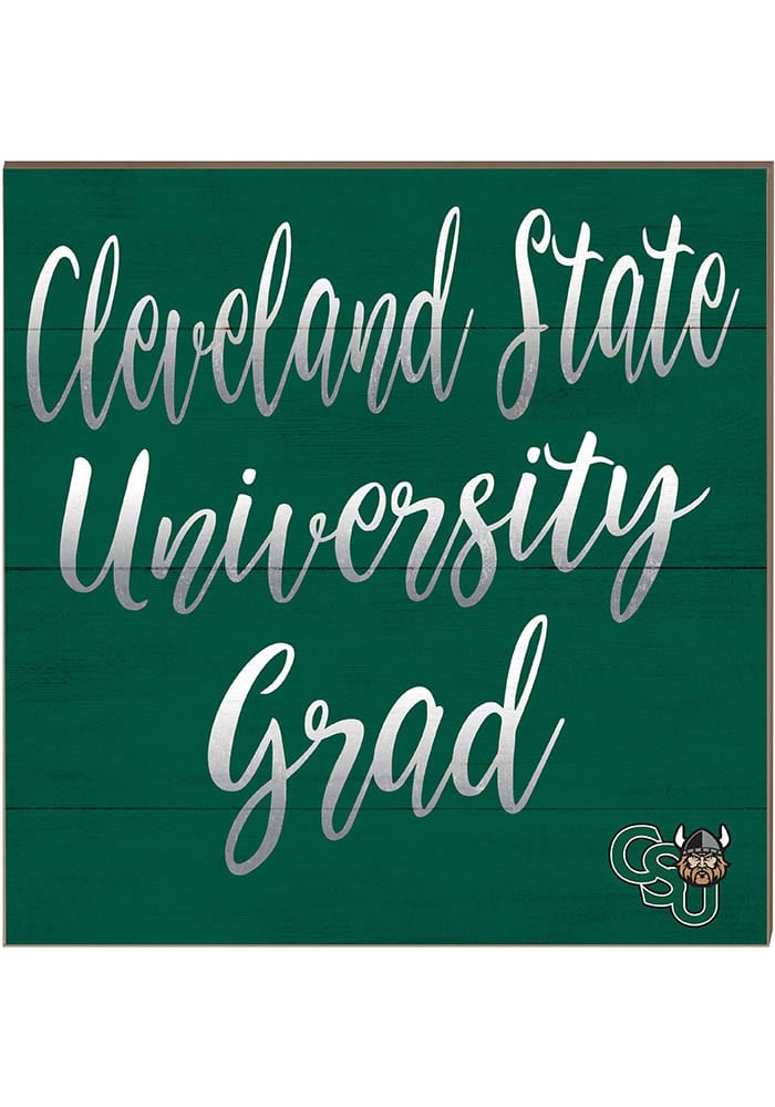 KH Sports Fan Cleveland State Vikings GREEN 10in x 10in Grad Sign ...