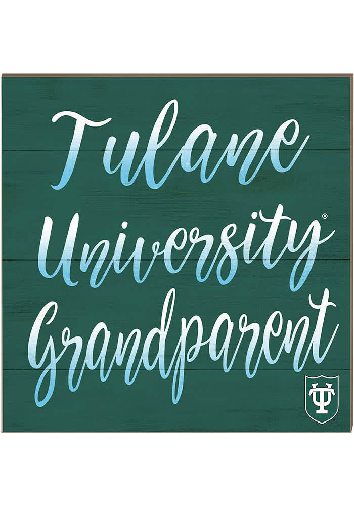 KH Sports Fan Tulane Green Wave GREEN 10in x 10in Grandparents Sign ...