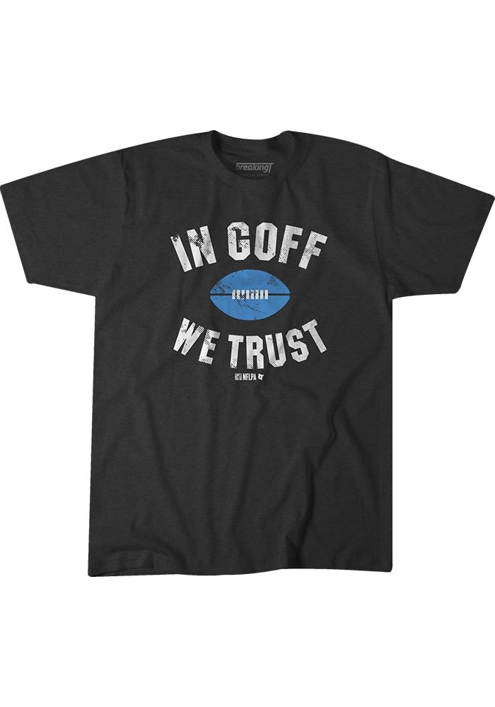Jared Goff Detroit BLACK In Goff We Trust Short Sleeve Fashion Player T ...