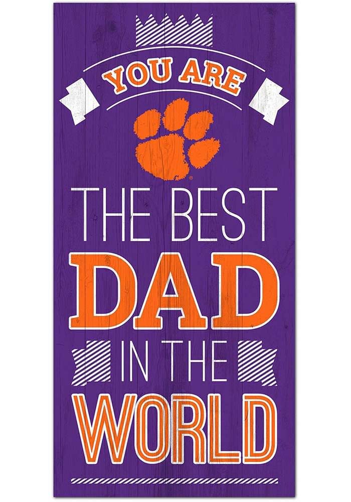 Clemson Tigers Best Dad in the World Sign ORANGE - 326201924