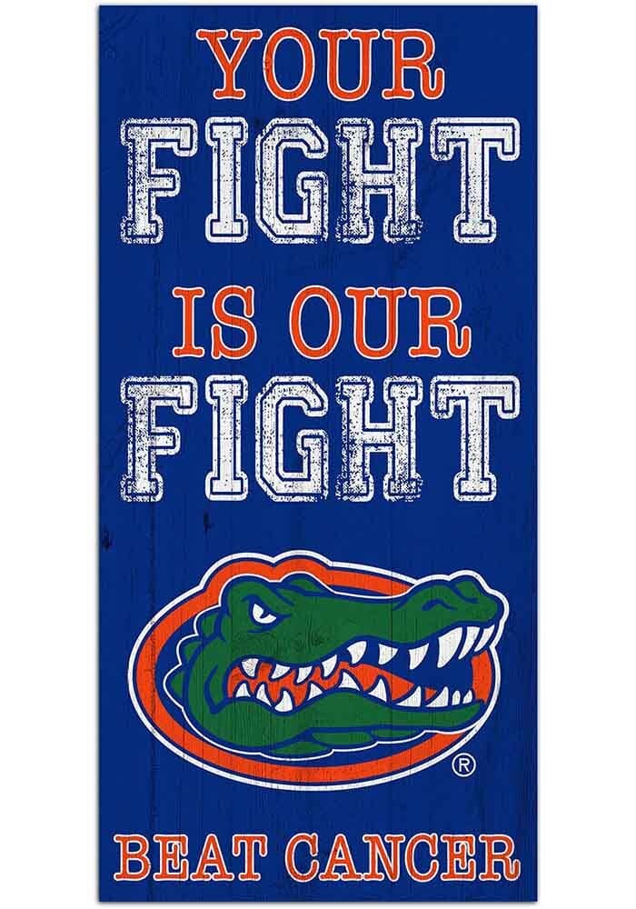 Florida Gators Your Fight is Our Fight Sign ORANGE - 326202500