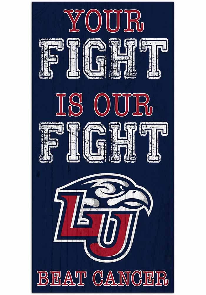 Liberty Flames Your Fight is Our Fight Sign Blue - 326205261