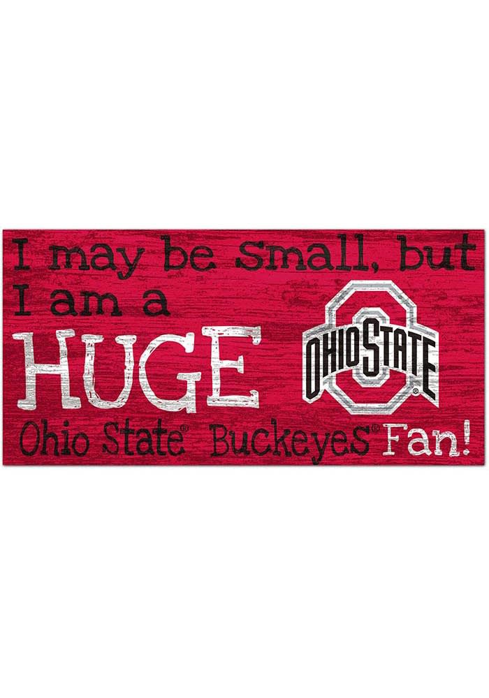 Ohio State Buckeyes Huge Fan Sign Red - 326208341