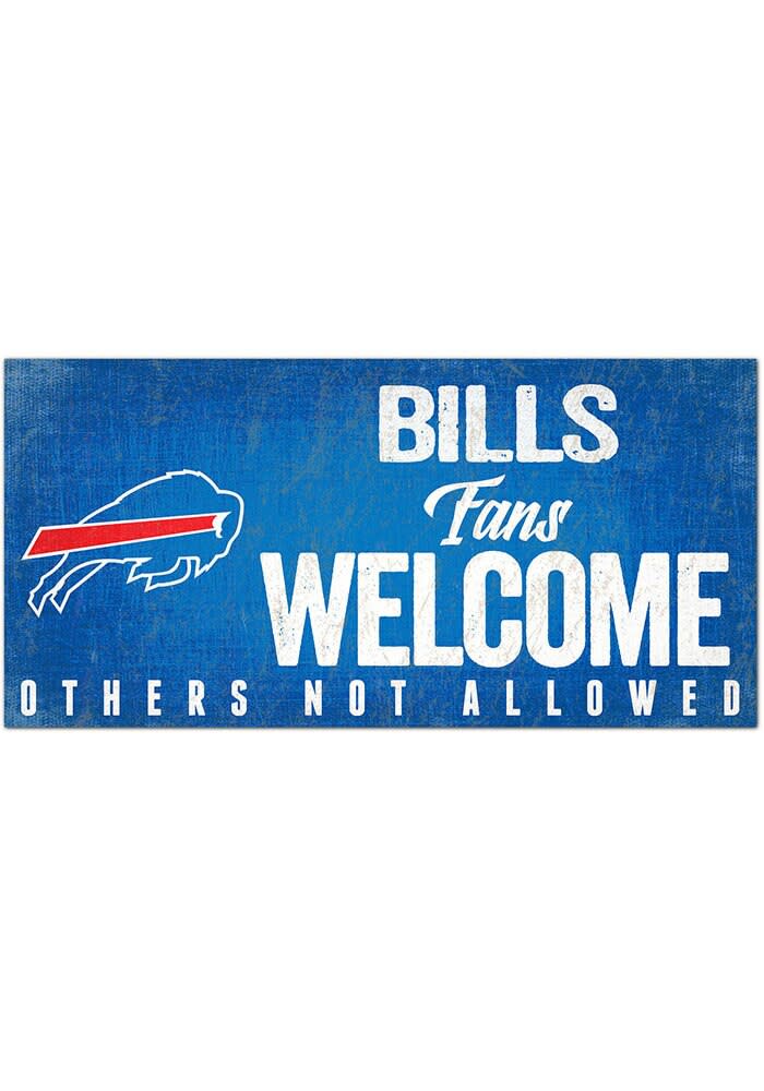 Buffalo Bills Fans Welcome 6x12 Sign Blue - 326214820