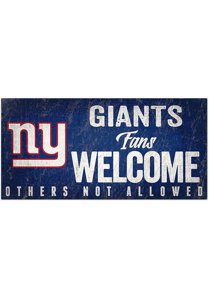 New York Giants Fans Welcome 6x12 Sign BLUE - 326214840