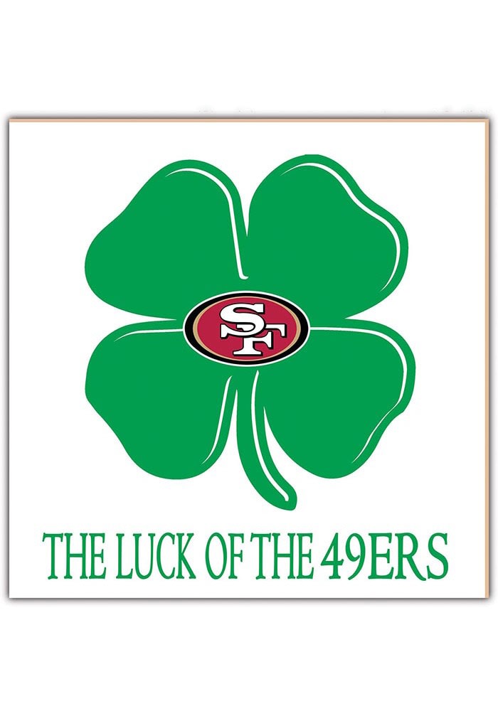San Francisco 49ers Luck of the Team Sign Red - 326217661