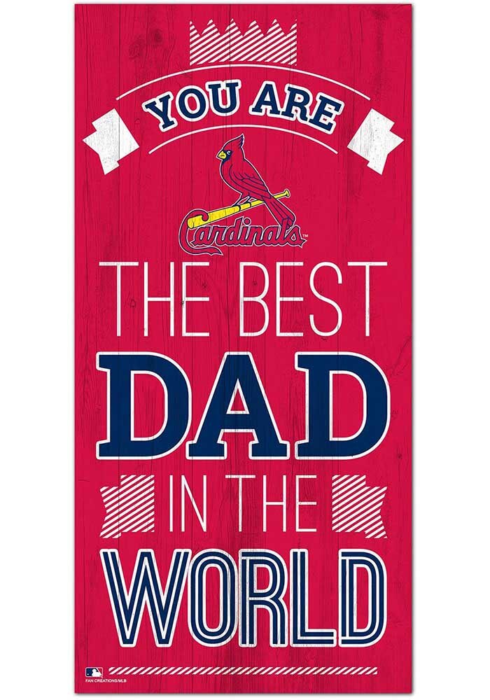 St Louis Cardinals Best Dad in the World Sign Red - 32624768