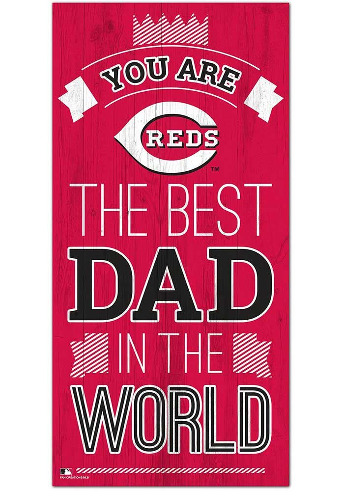 Cincinnati Reds Best Dad in the World Sign Red - 32624784