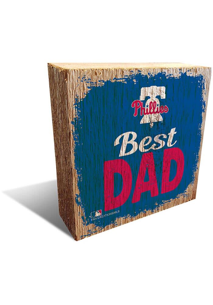 Philadelphia Phillies Best Dad Block Sign Red - 32624810