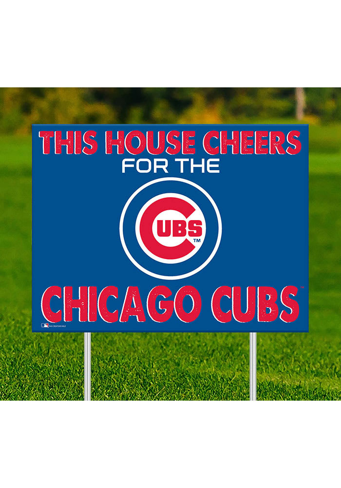 Chicago Cubs Blue This House Cheers For Yard Sign - 32625580