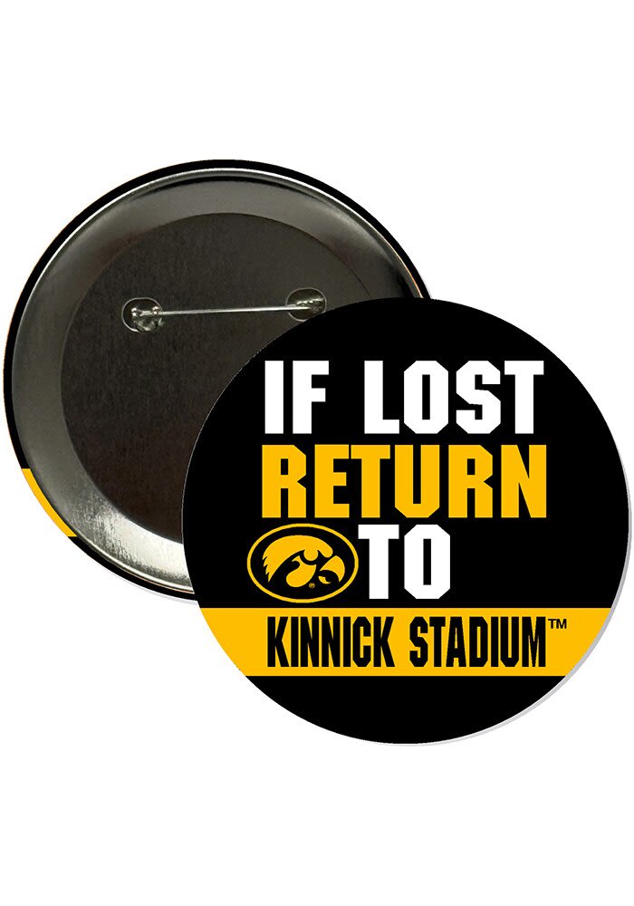 Iowa Hawkeyes YELLOW 3" If Lost Return To Kinnick Stadium Button - 52279229